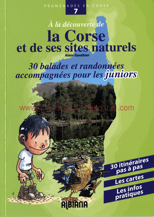 À la découverte de la Corse et des sites naturels / Jeunesse ...