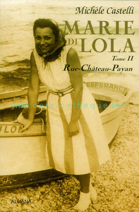 Marie di Lola 2 (rue Château-Payan) / Romans et nouvelles / Littérature ...